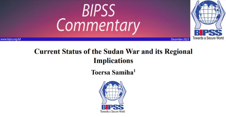 Current Status Of The Sudan War And Its Regional Implications Current Status Of The Sudan War And Its Regional Implications